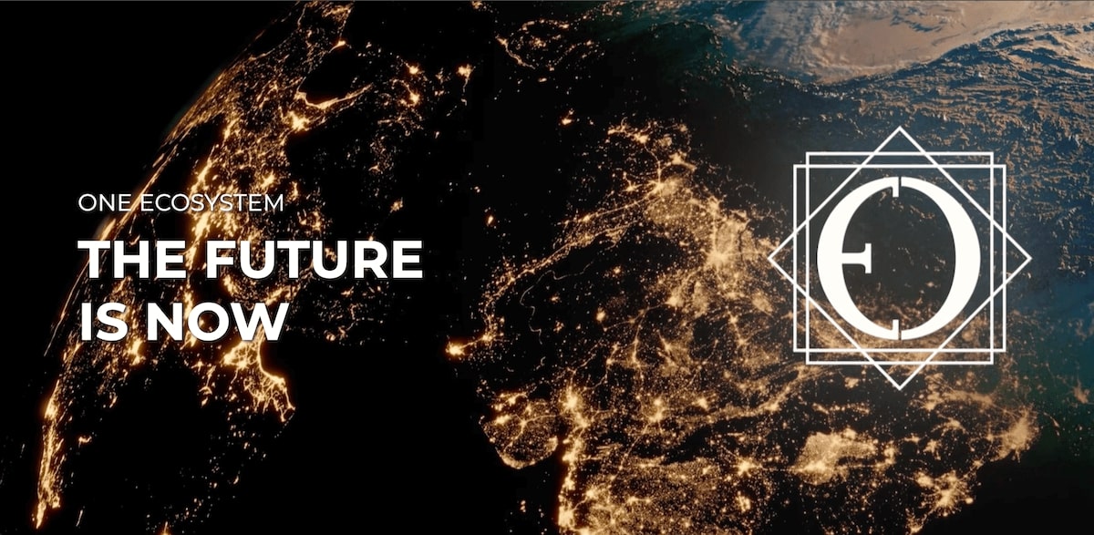 One Ecosystem - The Future is Now